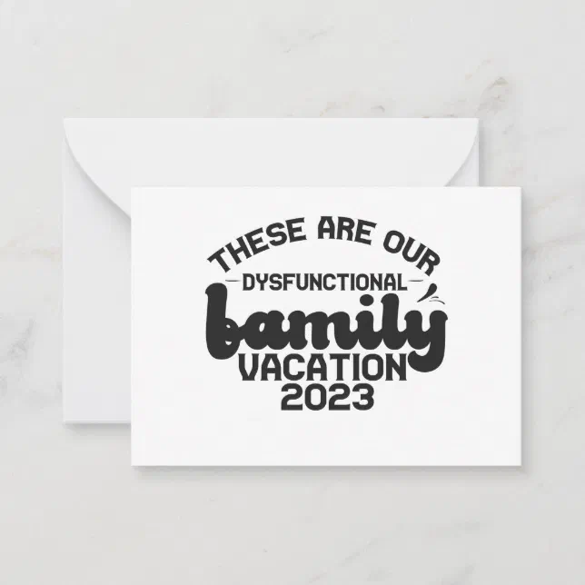 These Are Our Dysfunctional Family Vacation Funny Note Card | Zazzle
