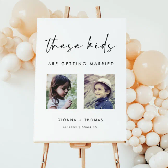 These Kids are getting married Welcome Sign | Zazzle