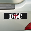 They Call Me Doc Bumper Sticker | Zazzle