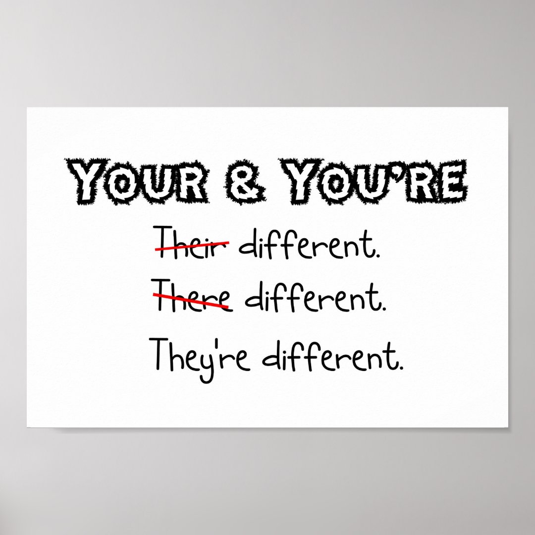 They're Different. Poster | Zazzle