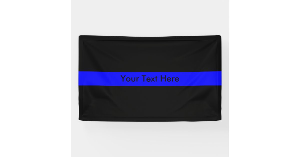 Thin Blue Line Banner | Zazzle