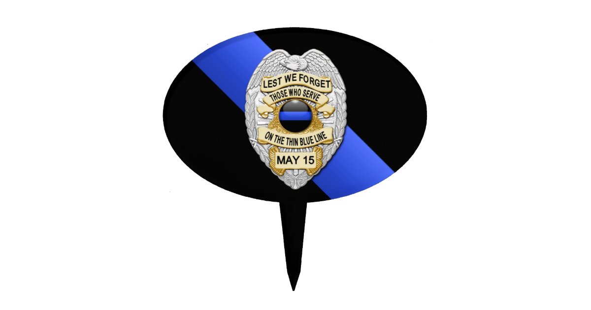 Thin Blue Line Cake Topper | Zazzle