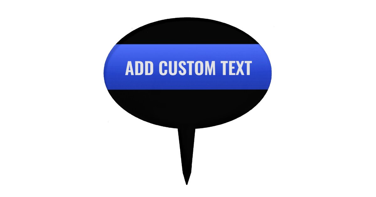 Thin Blue Line Custom Cake Topper | Zazzle