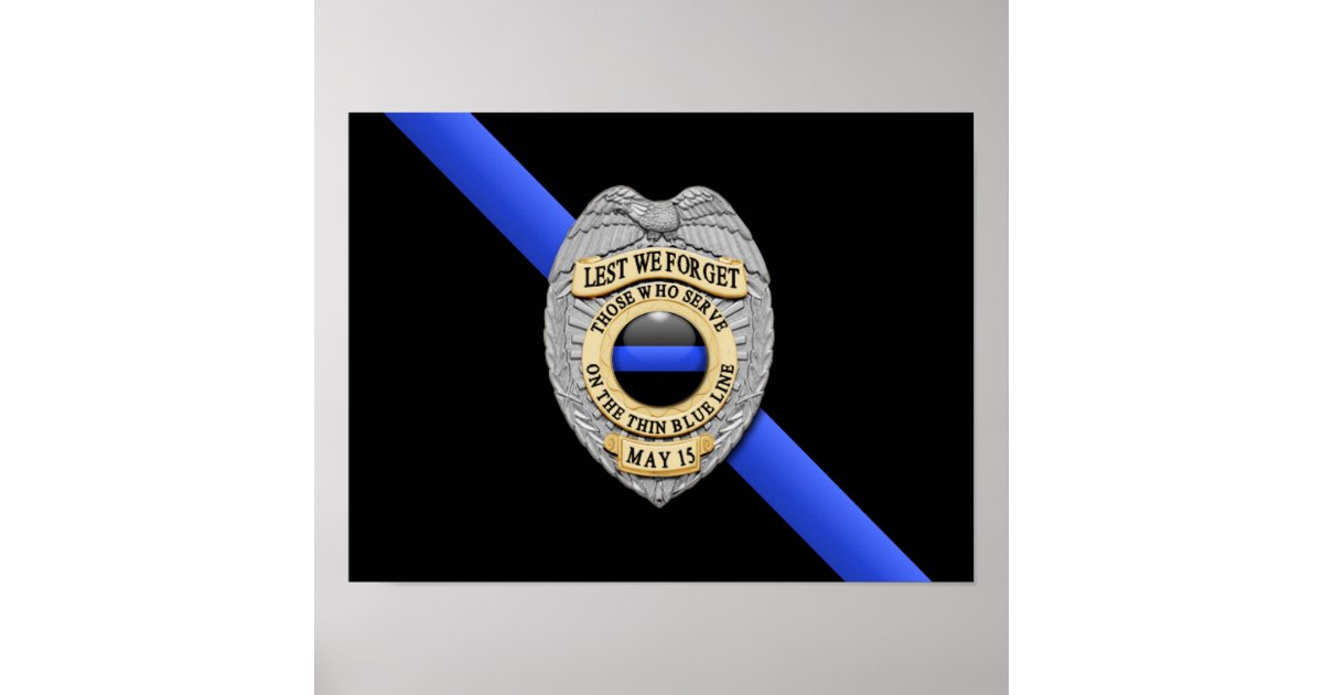 Thin Blue Line Flag & Badge Poster | Zazzle
