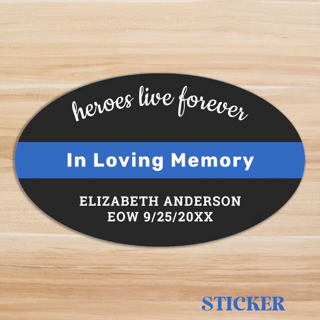 Thin Blue Line In Loving Memory Police Memorial Oval Sticker | Zazzle
