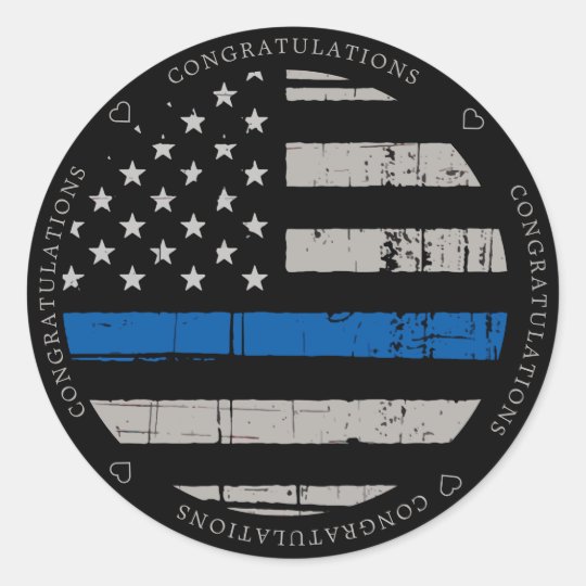 Thin Blue Line Law Enforcement Congratulations Classic Round Sticker ...