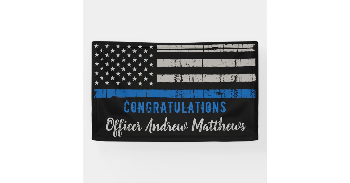 Thin Blue Line Law Enforcement Police Graduation Banner | Zazzle