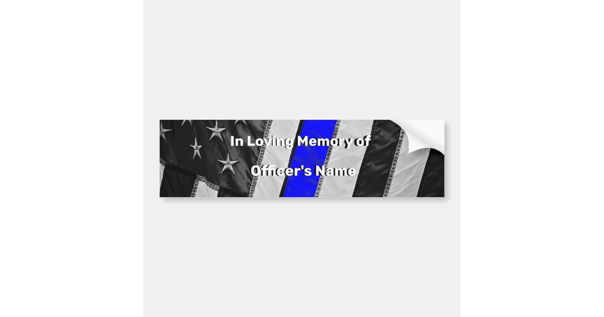 Thin Blue Line of Duty Fallen Officer Memorial Bumper Sticker | Zazzle