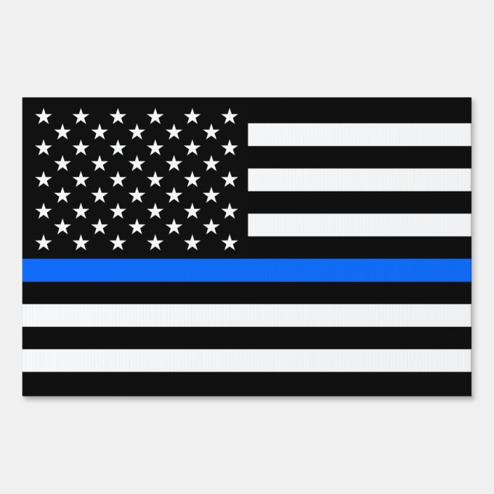 "THIN BLUE LINE on FLAG" (DOUBLE-SIDED) Sign | Zazzle.com