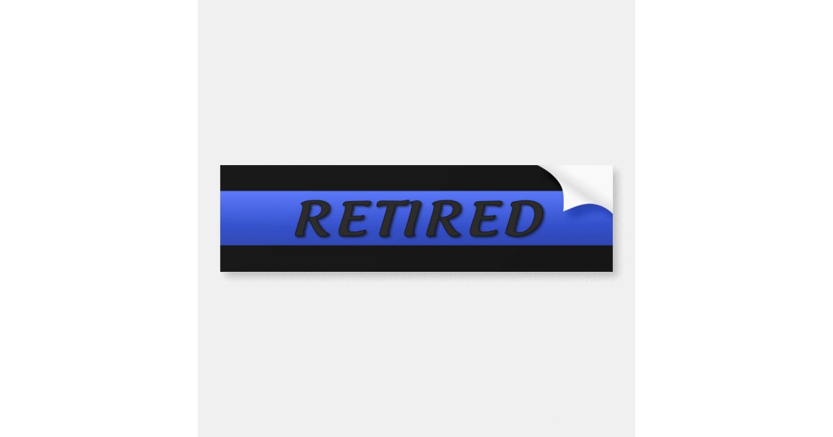 Thin Blue Line Retired Bumper Sticker | Zazzle