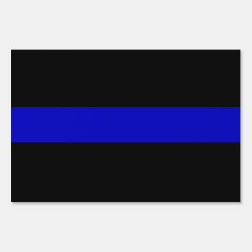 Thin Blue Line Sign | Zazzle