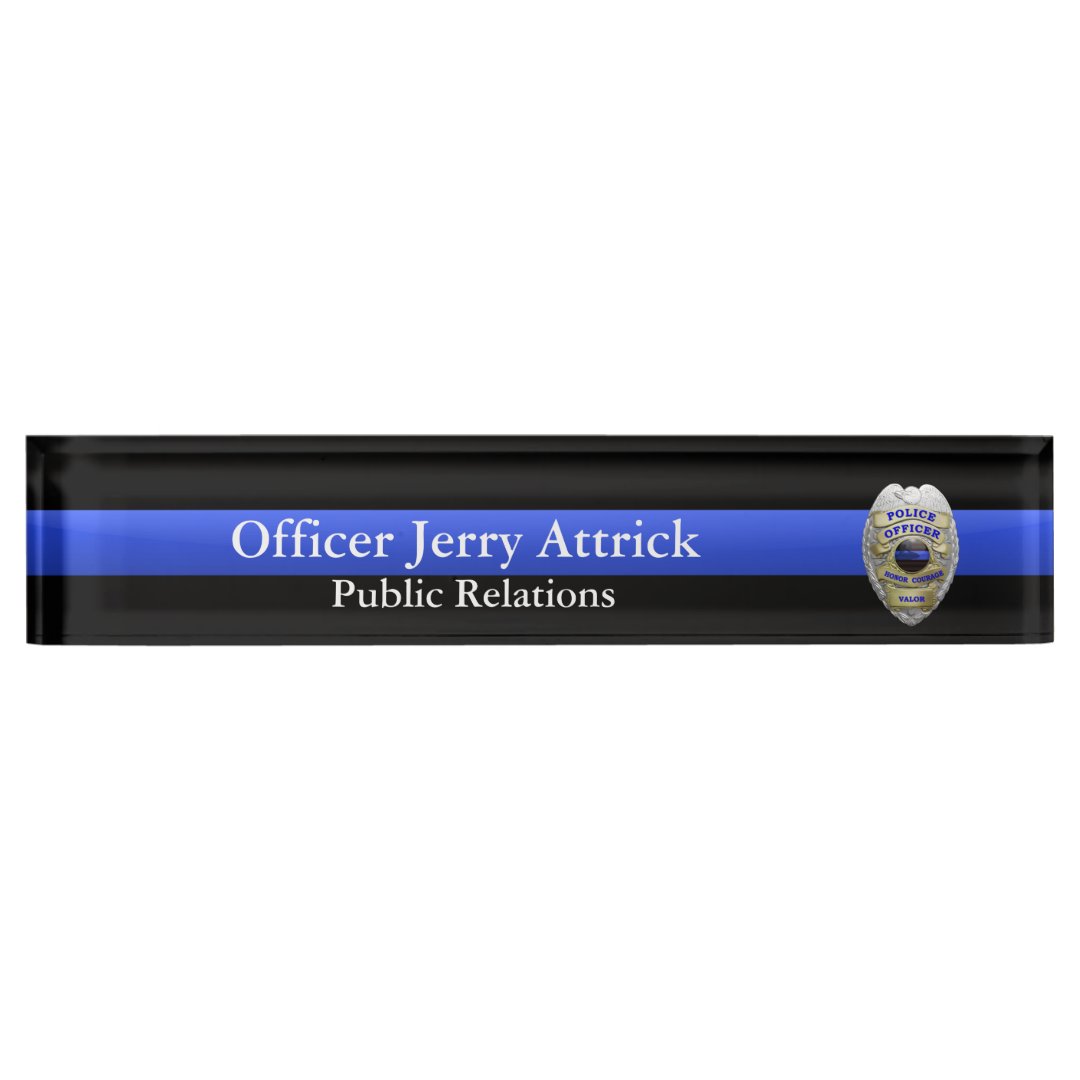 Thin Blue Line - Super Hi Res Police Officer Badge Desk Name Plate | Zazzle