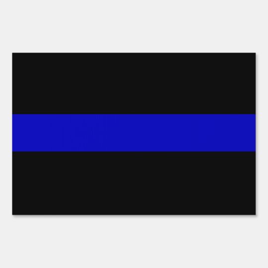 Thin Blue Line Yard Sign | Zazzle.com