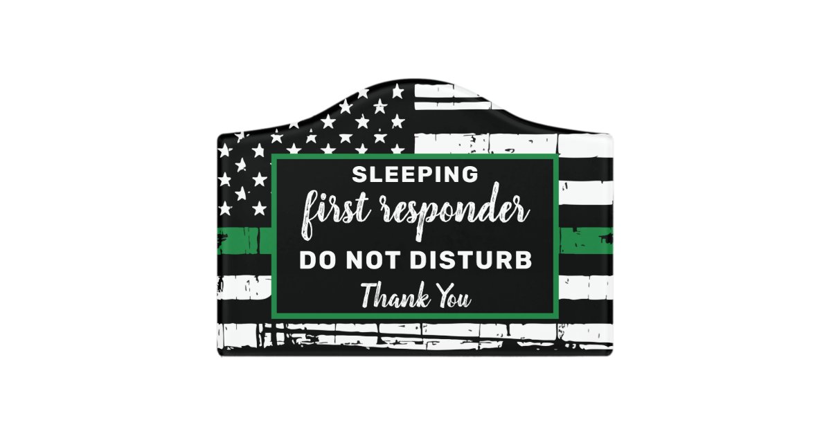 Thin Green Line Military Night Worker Sleeping Door Sign | Zazzle