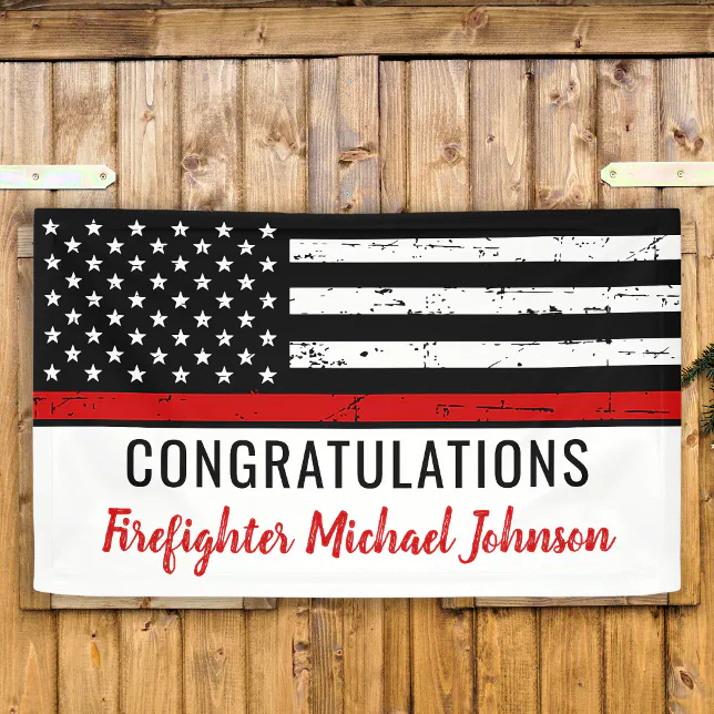 Thin Red Line Firefighter Graduation Party Banner | Zazzle