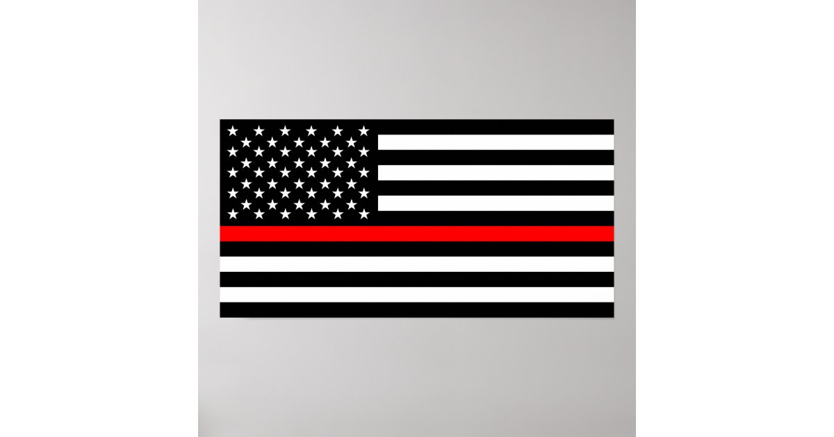 thin red line flag fireman firefighter usa united poster | Zazzle