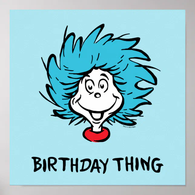 Thing One Thing Two - Birthday Thing Poster | Zazzle