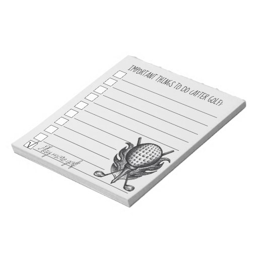Things To Do After Golf Ball Tee Clubs Checklist Notepad | Zazzle