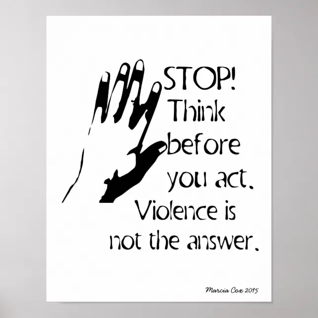 Think Before You Act Poster | Zazzle