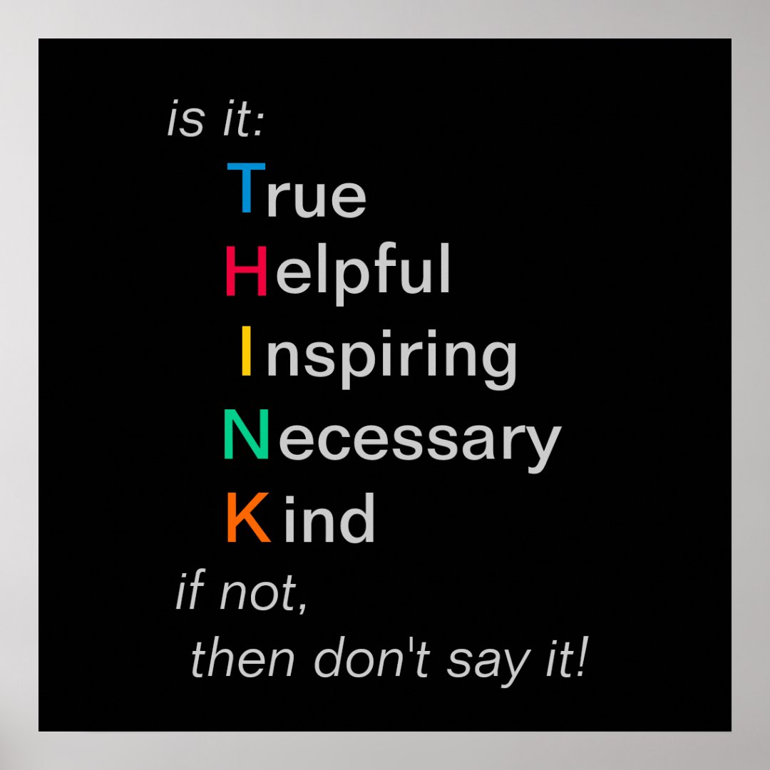 THINK - before you speak - poster | Zazzle