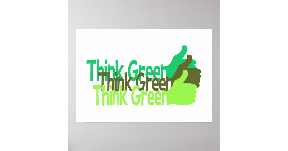 Think Green poster, customizable Poster | Zazzle