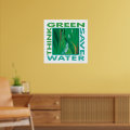Think Green, Save Water Poster | Zazzle