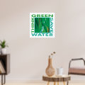 Think Green, Save Water Poster | Zazzle