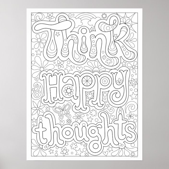 Think Happy Thoughts Coloring Poster | Zazzle.com