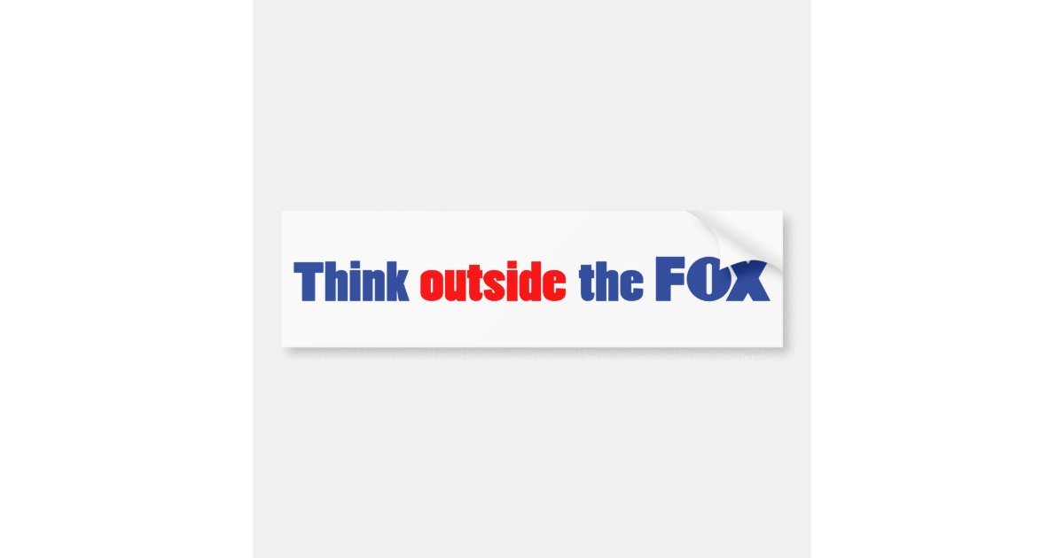 Think Outside The Fox Bumper Sticker Zazzle