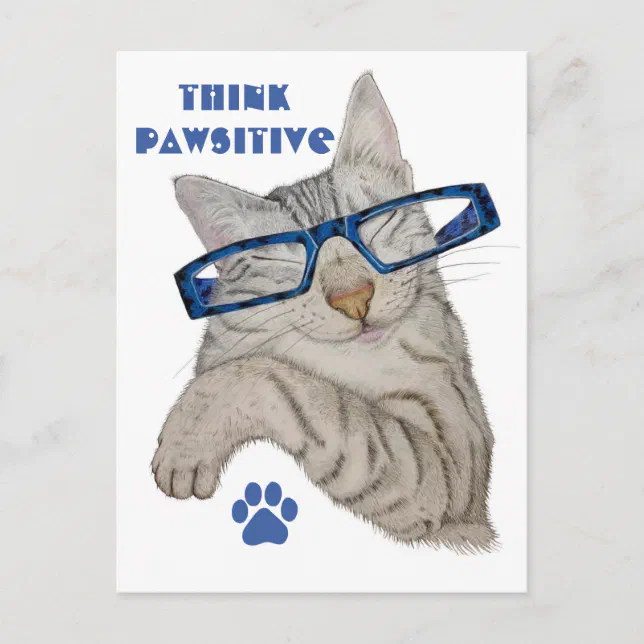 Think Pawsitive Positivity Quote Cute Cat Glasses Postcard | Zazzle