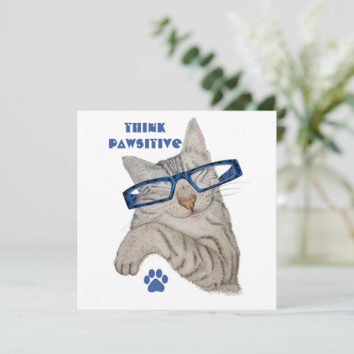 Think Pawsitive Purrfect Cute Cat in Specs Drawing Card | Zazzle