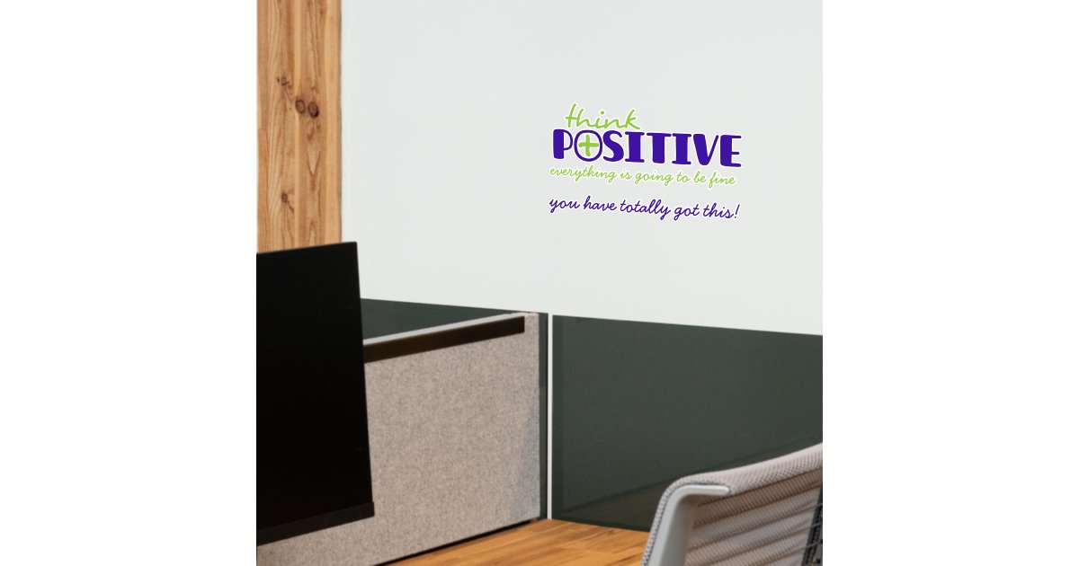 Think positive can do typographic slogan wall decal | Zazzle