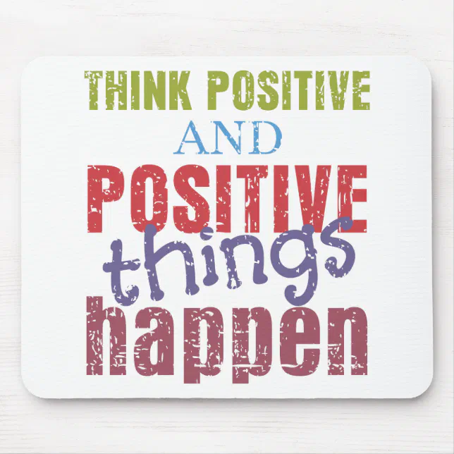 Think Positive Mouse Pad | Zazzle
