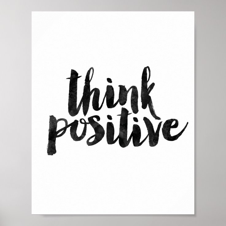Think Positive Poster | Zazzle