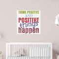 Think Positive Poster | Zazzle