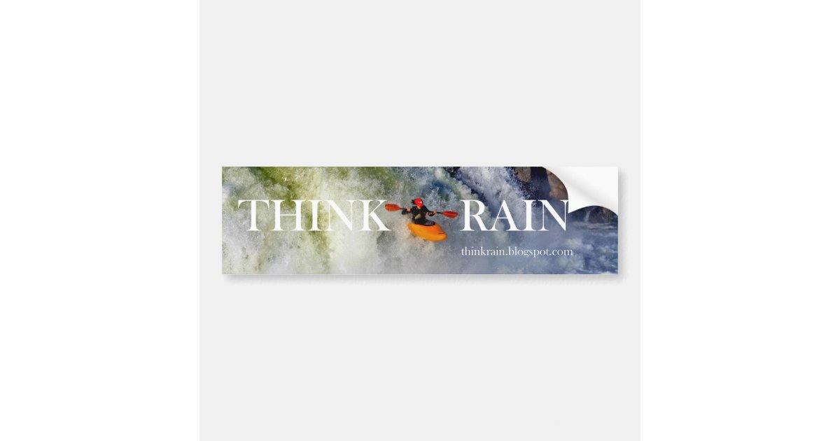 THINK RAIN BUMPER STICKER | Zazzle