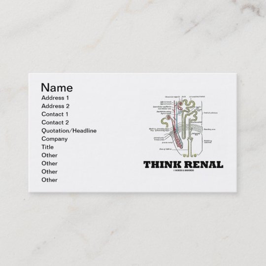Think Renal (Kidney Nephron Renal) Business Card | Zazzle