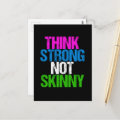 Think Strong Not Skinny Inspirational Fitness Postcard | Zazzle