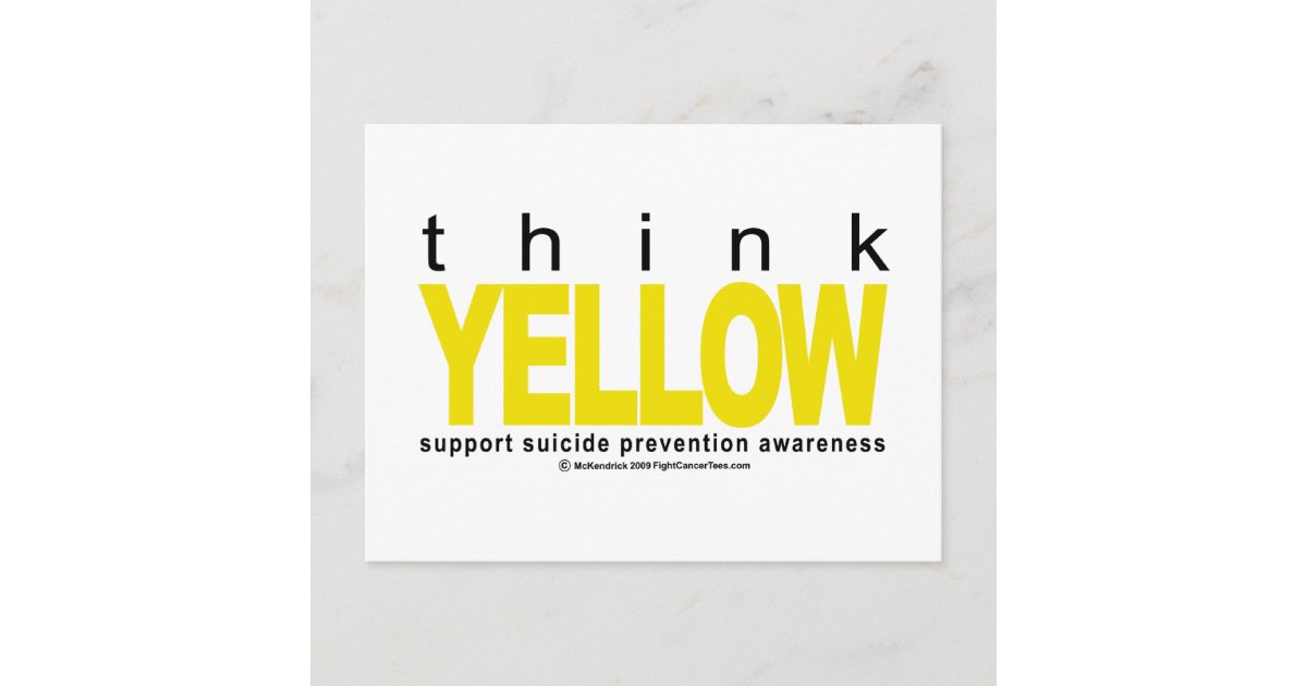 Think YELLOW Suicide Prevention Postcard | Zazzle