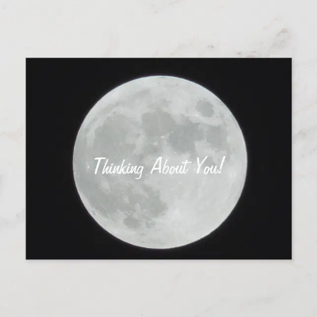 Thinking About You Full Moon Postcard | Zazzle