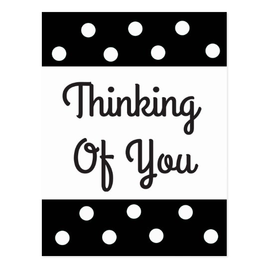 Thinking of You Black & White Polka Dot Postcard | Zazzle.com