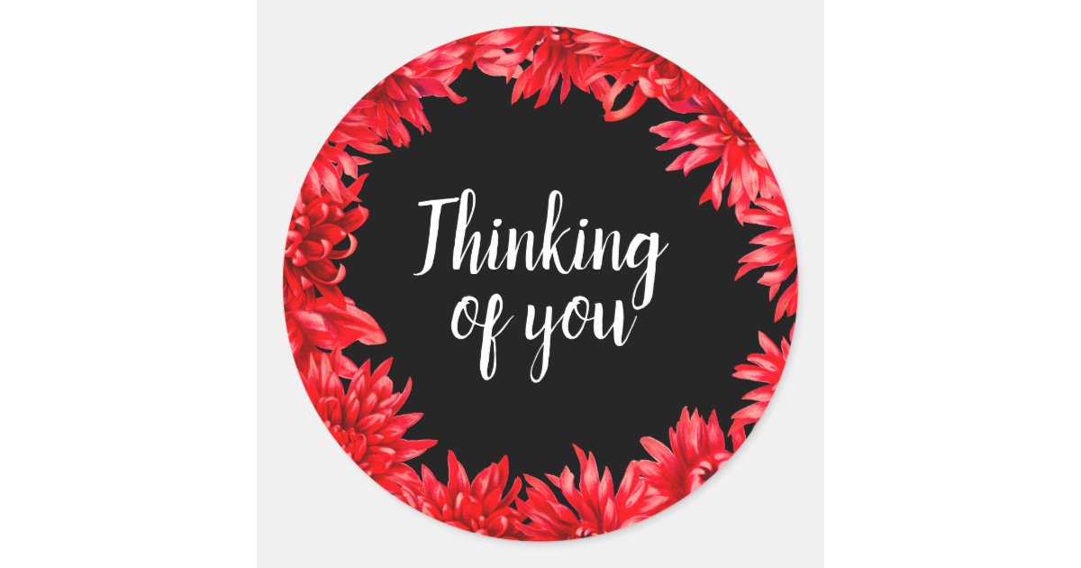 Thinking of you classic round sticker | Zazzle