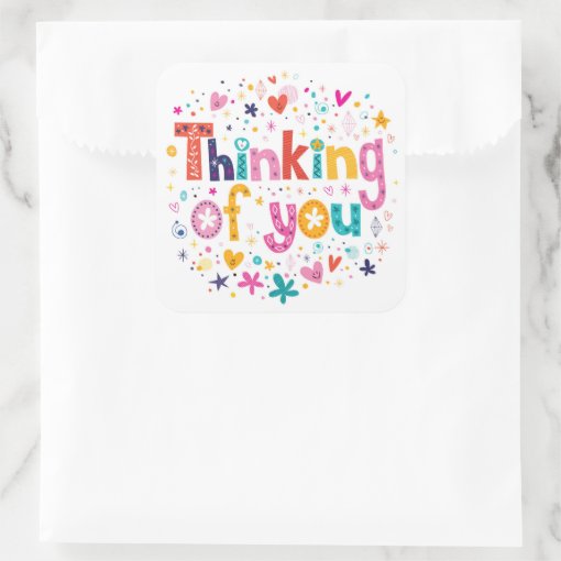 Thinking Of You Square Sticker | Zazzle