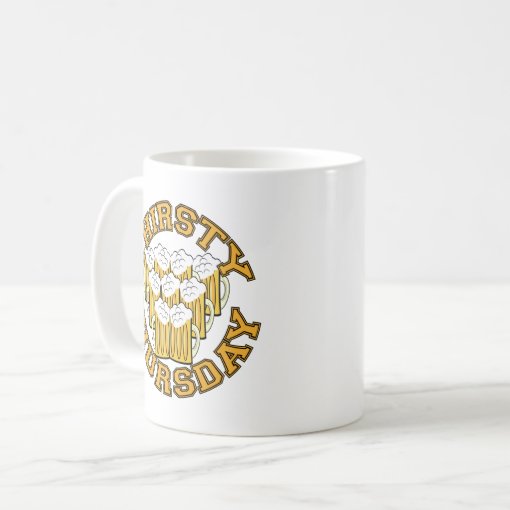 Thirsty Thursday Coffee Mug | Zazzle