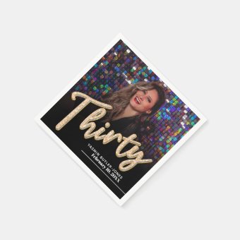 Thirty 30th Birthday custom photo script gold Napkins | Zazzle