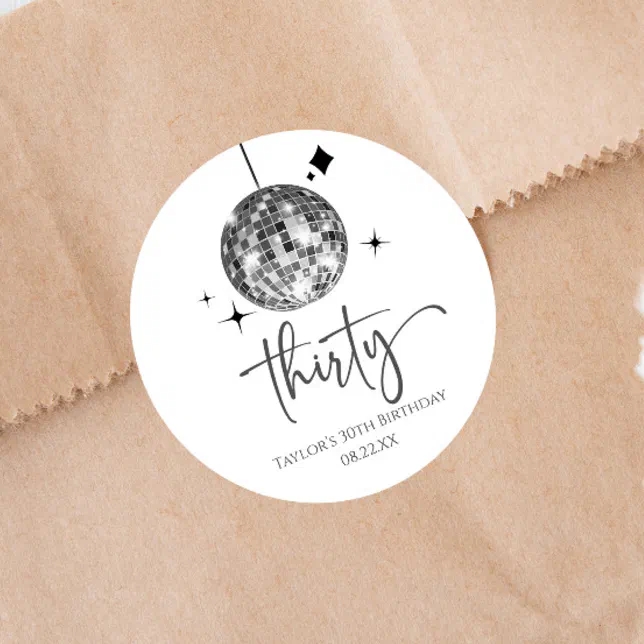 Thirty Silver Disco Ball 30th Birthday Party Classic Round Sticker | Zazzle