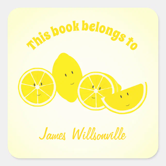 This Book Belongs to Smiling Yellow Lemons Name Square Sticker | Zazzle