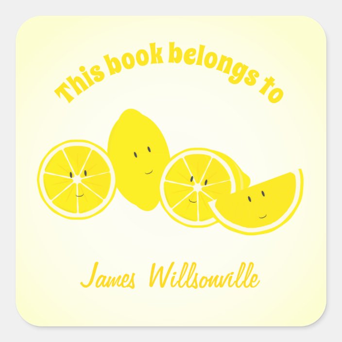 This Book Belongs to Smiling Yellow Lemons Name Square Sticker | Zazzle.com