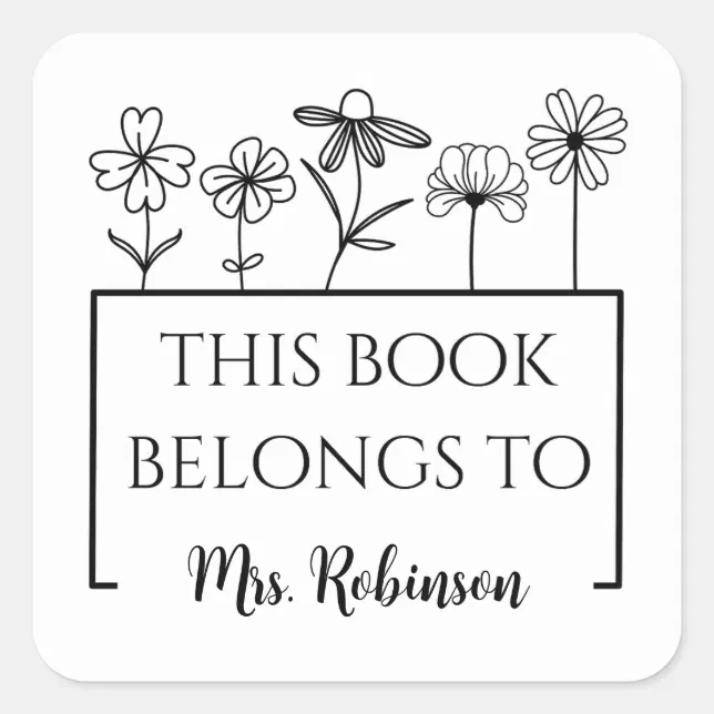 This Book Belongs to Wildflower Classroom Library Square Sticker | Zazzle