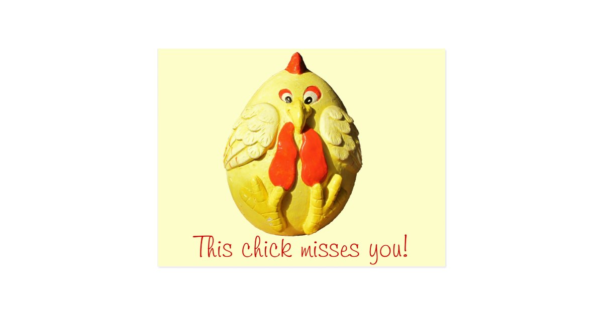This Chick Misses You Postcard | Zazzle.com
